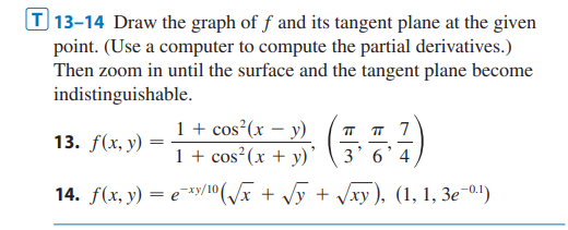 Solved 14 ﻿Draw the graph of f ﻿and its tangent plane at the | Chegg.com