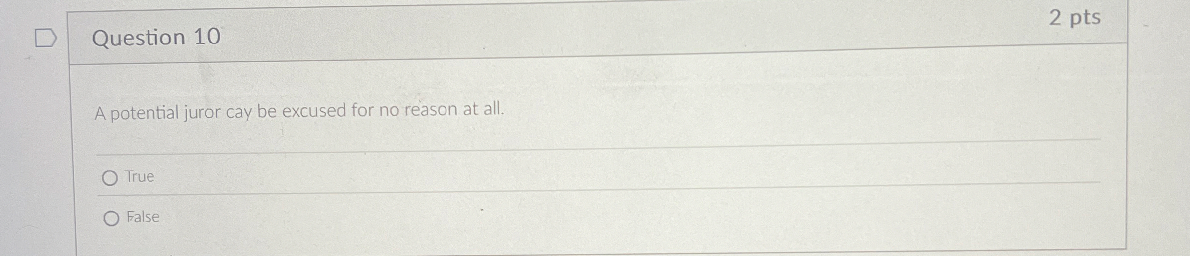 Solved Question 102 ﻿ptsA potential juror cay be excused for | Chegg.com