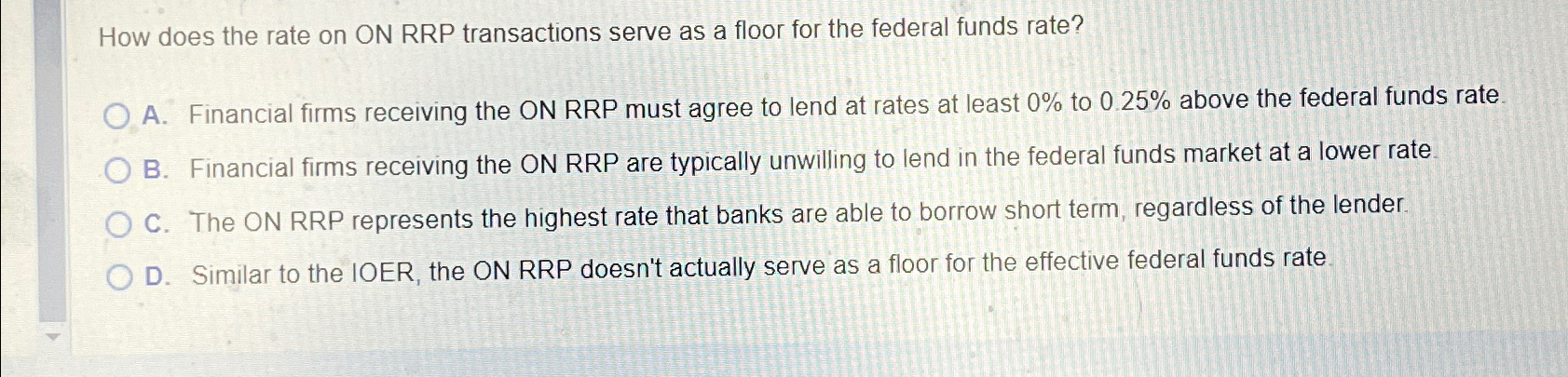Solved How does the rate on ON RRP transactions serve as a | Chegg.com
