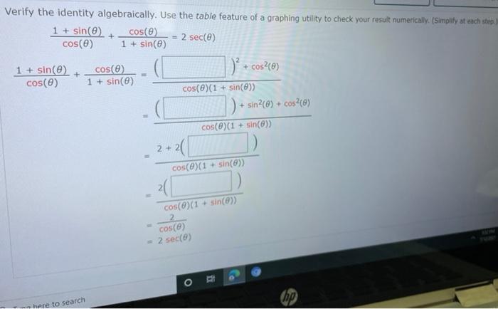 Solved + Verify the identity algebraically. Use the table | Chegg.com