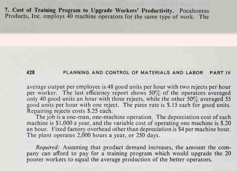 Solved 7. Cost of Training Program to Upgrade Workers' | Chegg.com