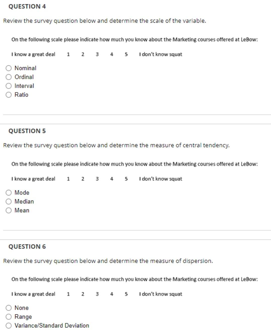 Solved Review the survey question below and determine the | Chegg.com