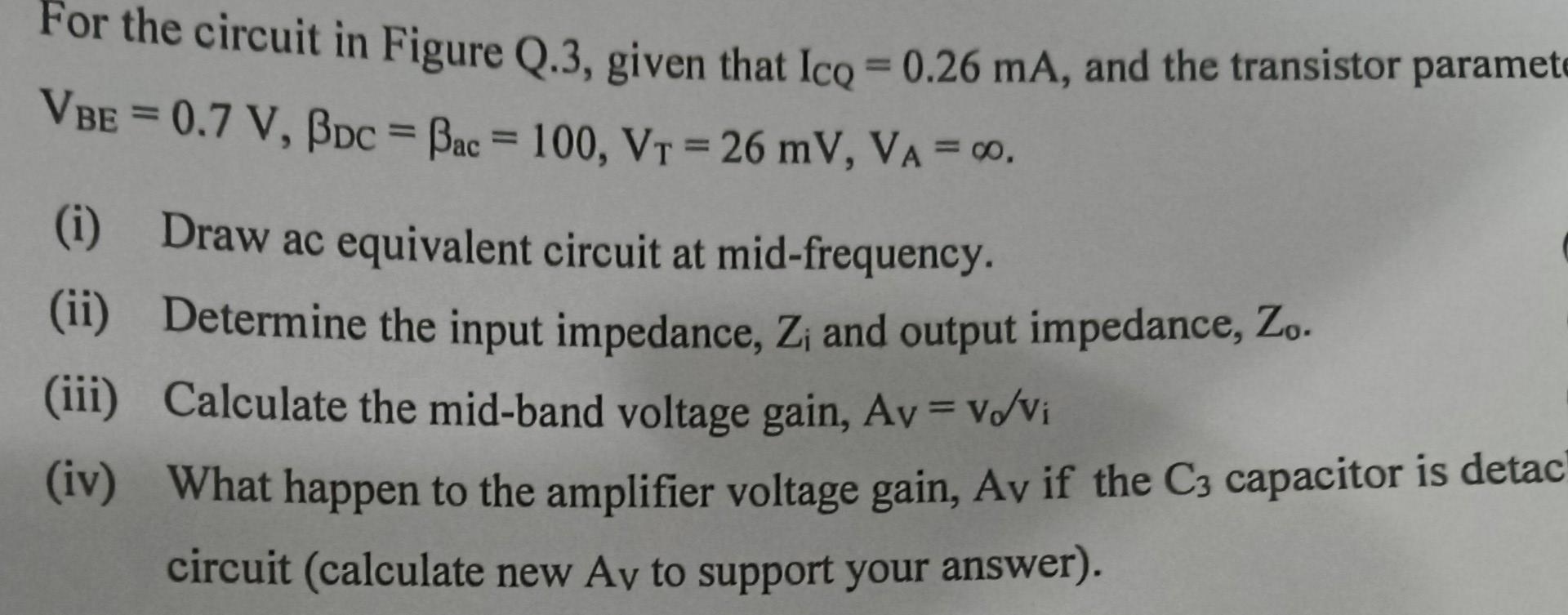 Solved For the circuit in Figure Q.3, given that ICQ=0.26 | Chegg.com