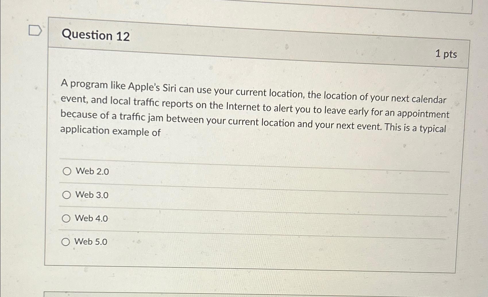 Solved Question 121 ﻿ptsA program like Apple's Siri can use | Chegg.com