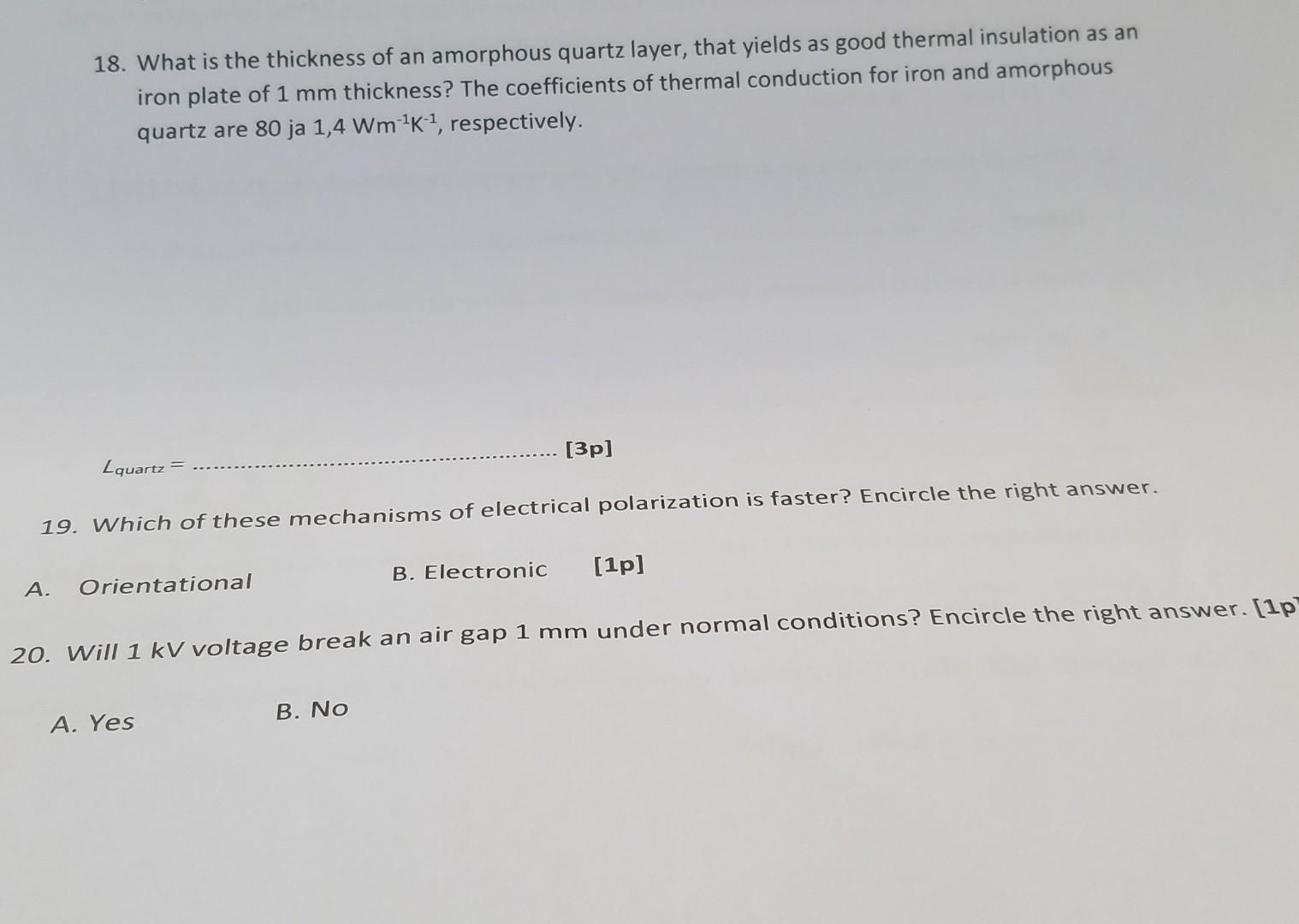 Solved 18. What is the thickness of an amorphous quartz | Chegg.com