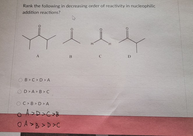 Solved Rank the following in decreasing order of reactivity | Chegg.com