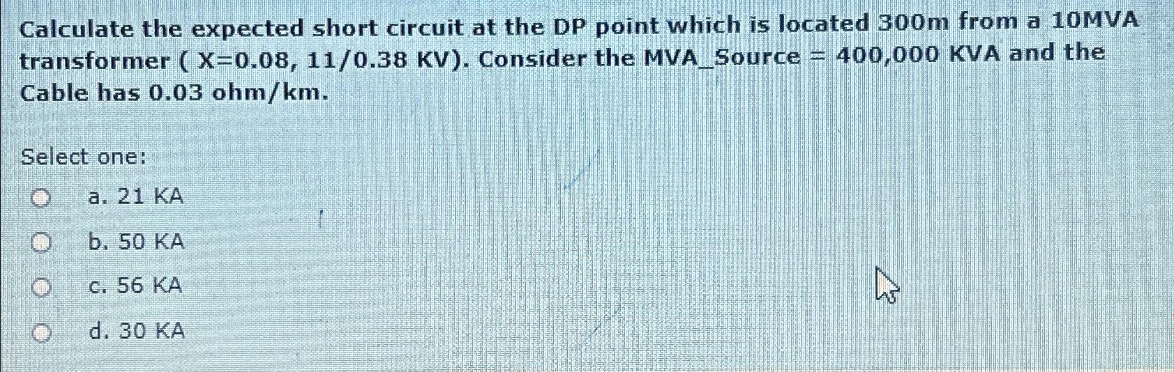 Solved Calculate the expected short circuit at the DP point | Chegg.com