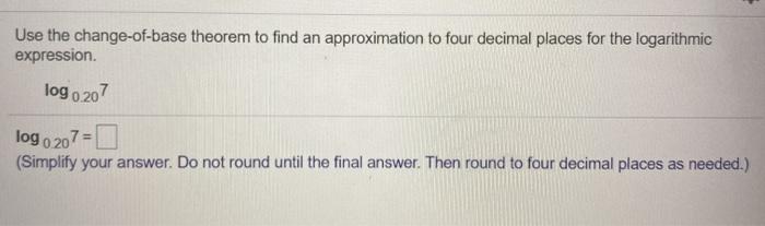 Solved Solve the given logarithmic equation. 3 log 49X= 2 | Chegg.com