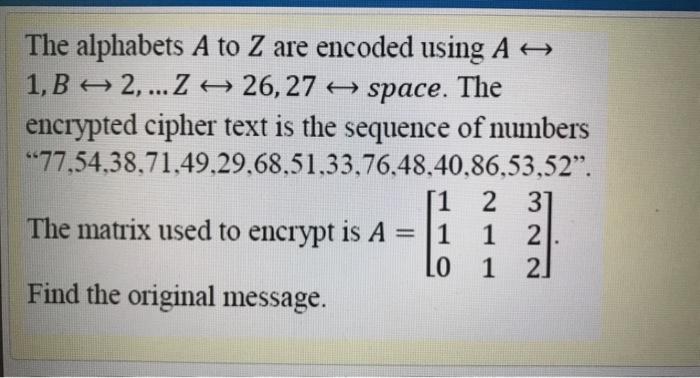 Solved The alphabets A to Z are encoded using A 1, B2,...Z + | Chegg.com