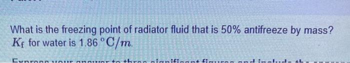Solved What is the boiling point of radiator fluid that is | Chegg.com