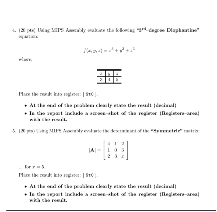 Solved 4. (20 pts) Using MIPS Assembly evaluate the | Chegg.com Solved 4. (20 pts) Using MIPS Assembly evaluate the | Chegg.com