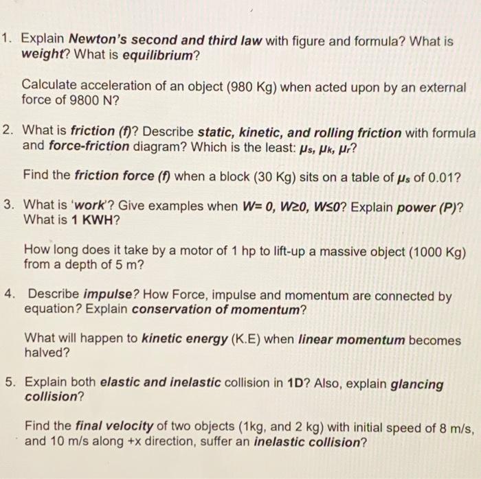 Solved 1. Explain Newton's second and third law with figure | Chegg.com