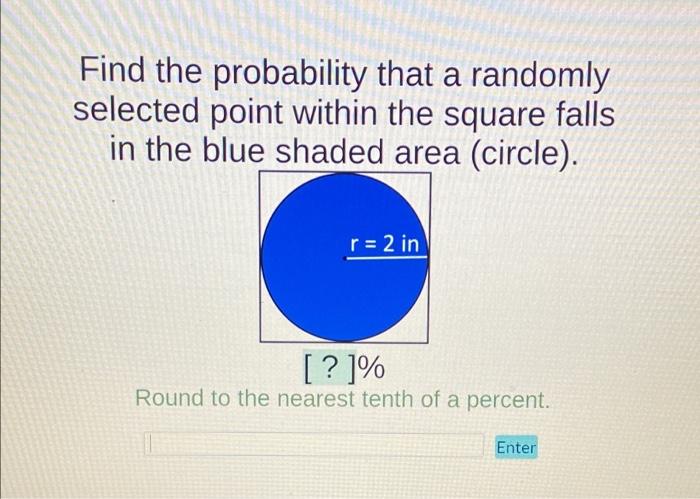 Solved A point is chosen at random in the larger circle. | Chegg.com