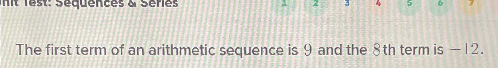 Solved The first term of an arithmetic sequence is 9 ﻿and | Chegg.com