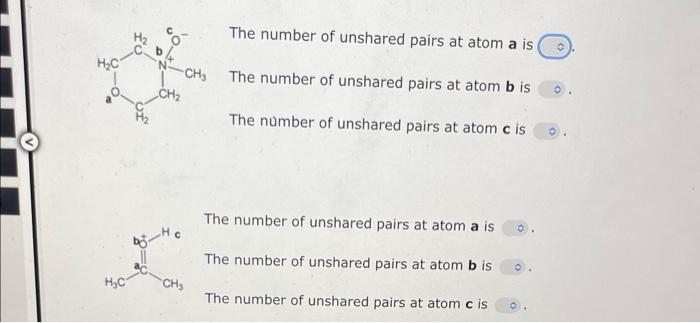 Solved The number of unshared pairs at atom a is The number | Chegg.com