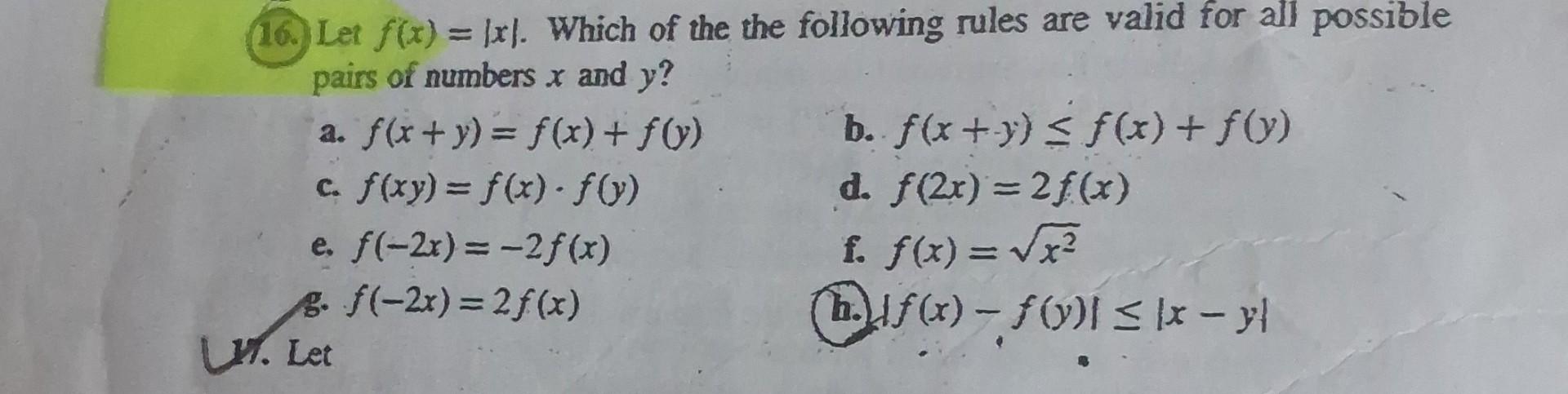 Solved 16. Let f(x)=∣x∣. Which of the the following rules | Chegg.com