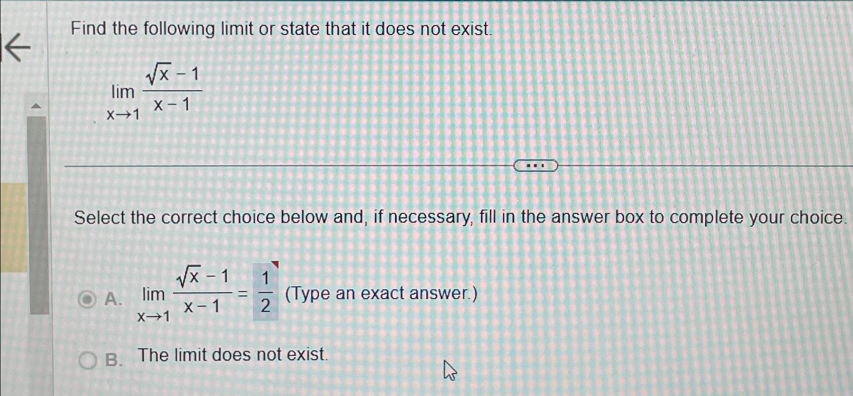 Solved Find the following limit or state that it does not | Chegg.com