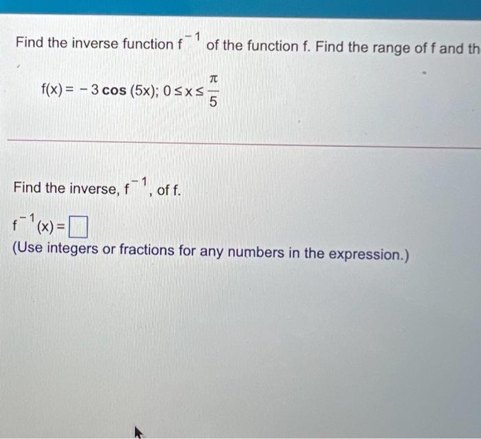 Solved Find the inverse function f - 1 of the function f. | Chegg.com
