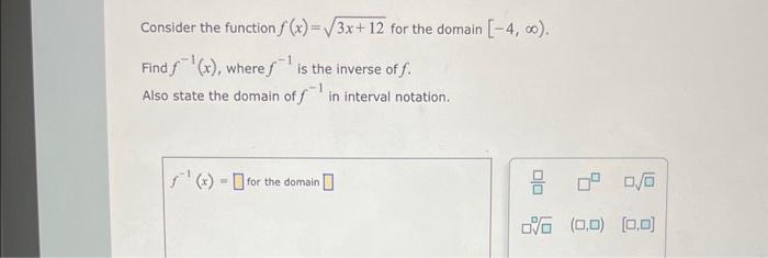 Solved Consider the function f(x)=3x+12 for the domain | Chegg.com