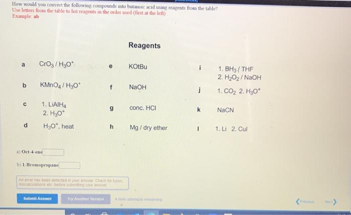 Solved How would you convert the following compounds into | Chegg.com