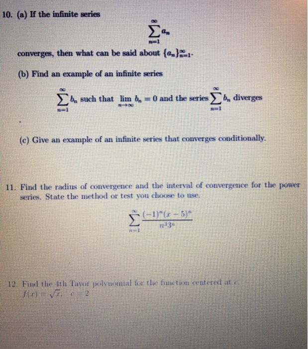 Solved 10. (a) If the infinite series converges, then what | Chegg.com