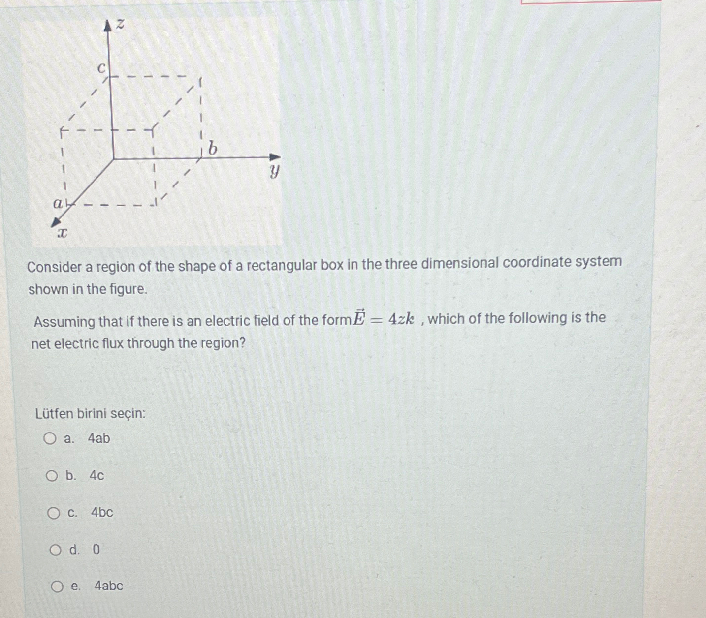 Solved Consider a region of the shape of a rectangular box | Chegg.com
