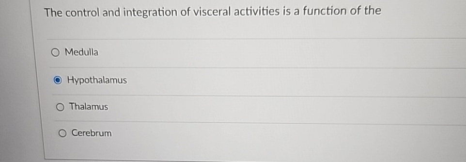 Solved The control and integration of visceral activities is | Chegg.com