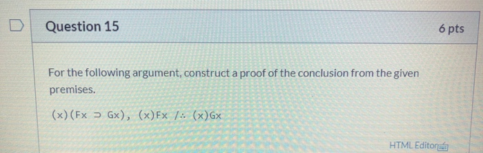 Solved Question 13 Symbolize the following, using the | Chegg.com
