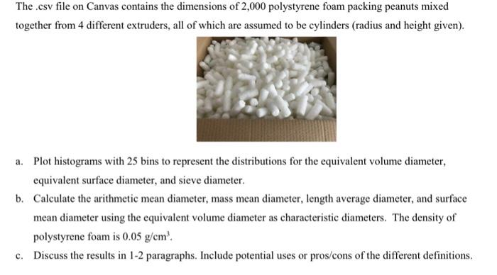 The .csv file on Canvas contains the dimensions of | Chegg.com