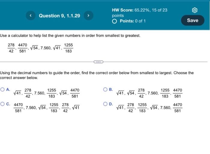 Use a calculator to help list the given numbers in | Chegg.com