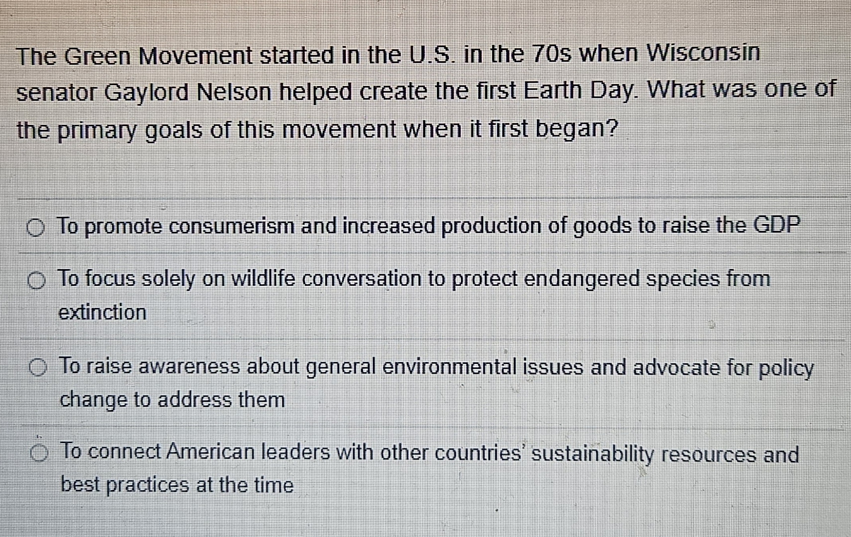 [Solved]: The Green Movement started in the U.S. in the 70s