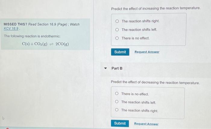 Solved Predict the effect of increasing the reaction | Chegg.com