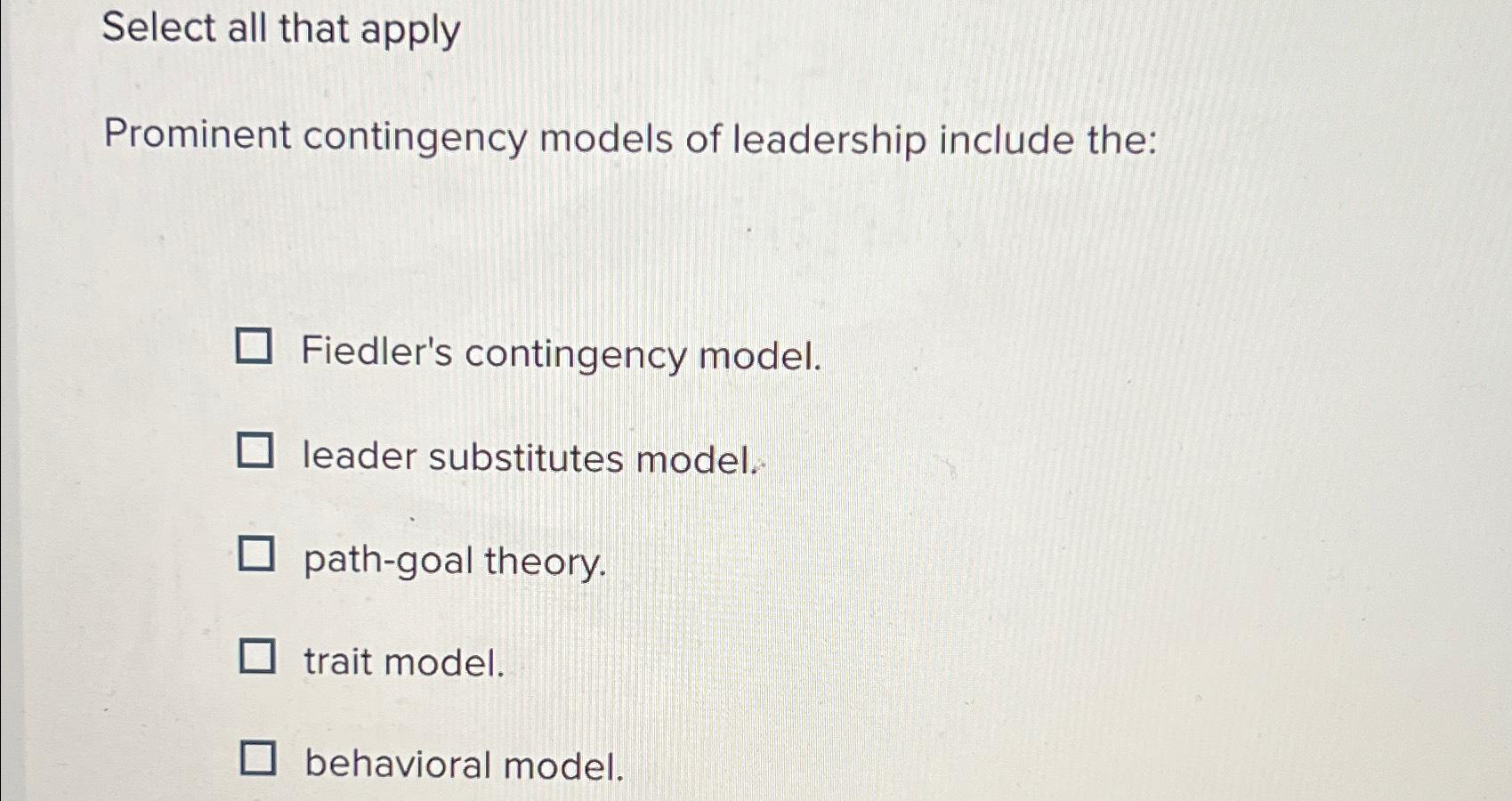 Solved Select all that applyProminent contingency models of | Chegg.com