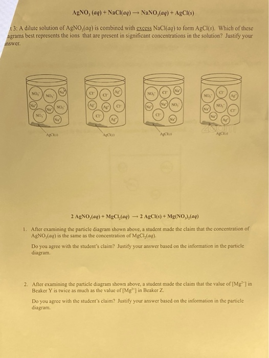 AgNO, (aq) + NaCl(aq) - NaNO,(aq) + AgCl(s) t3: A | Chegg.com