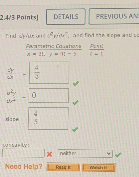 Solved Find dy/dx and d2y/dx2, and find the slope and | Chegg.com