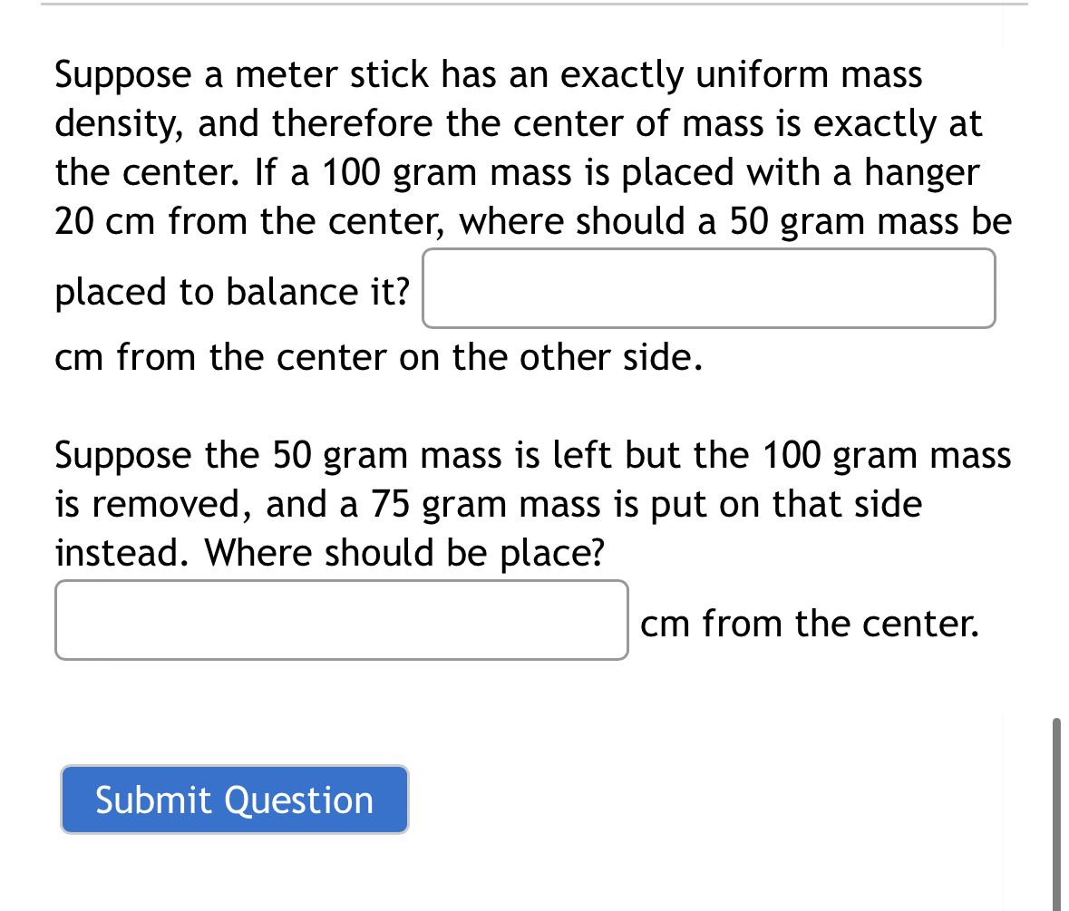 Solved Suppose a meter stick has an exactly uniform mass | Chegg.com