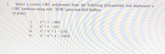 1. Select a correct CRC polynomial from the following | Chegg.com