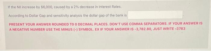 Solved If the NII increase by $6,000, caused by a 2% | Chegg.com