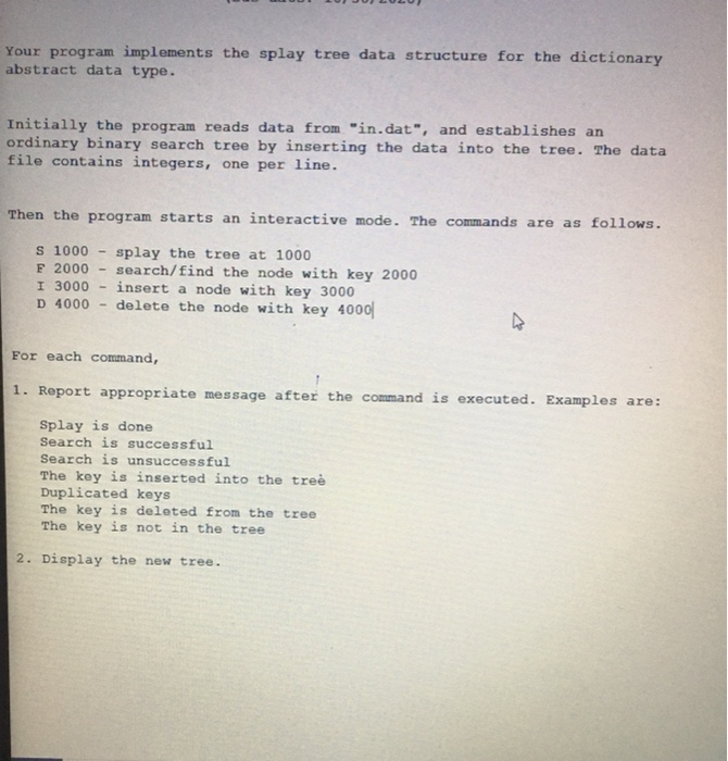 Solved Your Program Implements The Splay Tree Data Structure