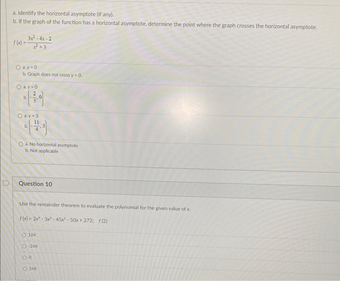 Solved a. Identify the horizontal asymptote (if any). b. If | Chegg.com