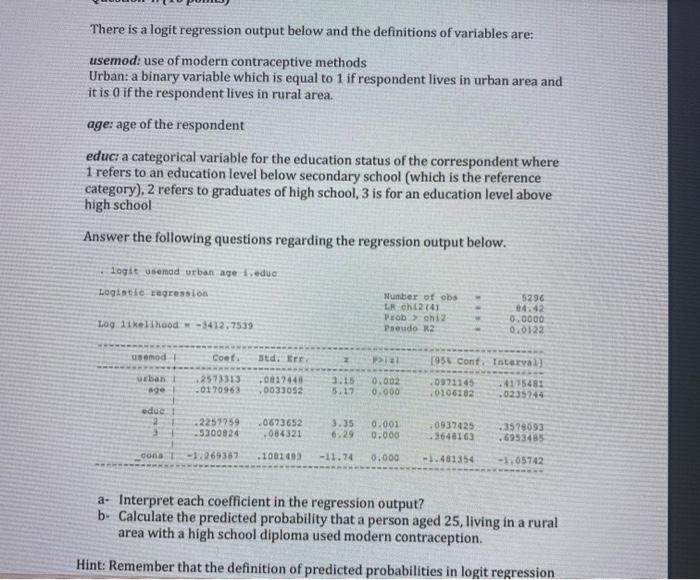 Solved There Is A Logit Regression Output Below And The 2737