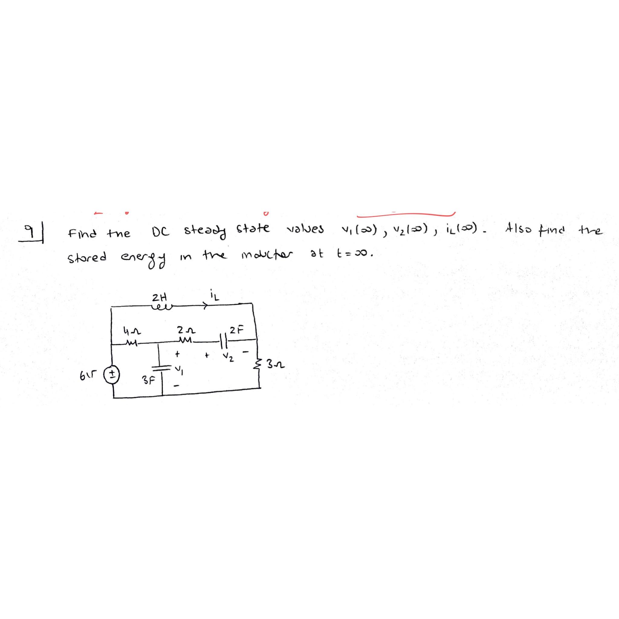 Solved 9 ﻿Find the DC ﻿steady state values | Chegg.com