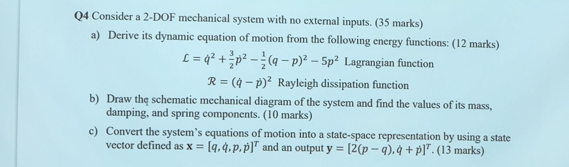 Solved Q4 ﻿Consider a 2-DOF mechanical system with no | Chegg.com