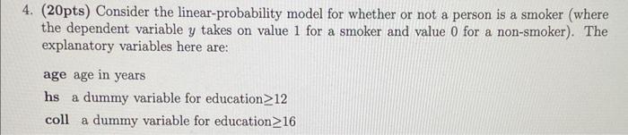 Solved 4. (20pts) Consider the linear-probability model for | Chegg.com