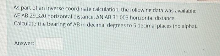 Solved As part of an inverse coordinate calculation, the | Chegg.com