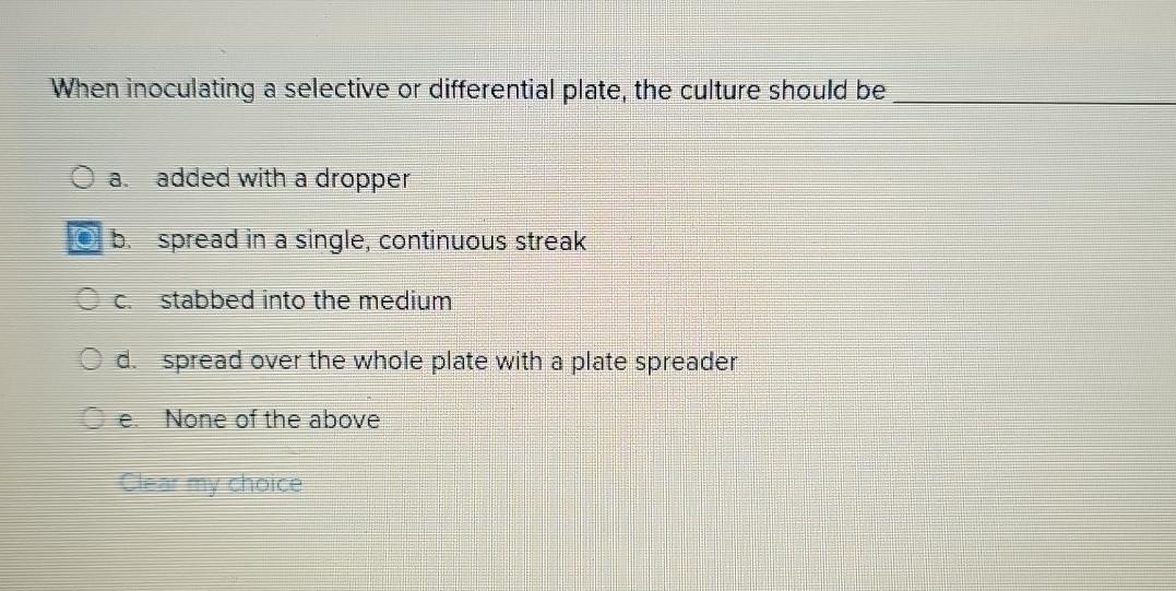 Solved When inoculating a selective or differential plate, | Chegg.com