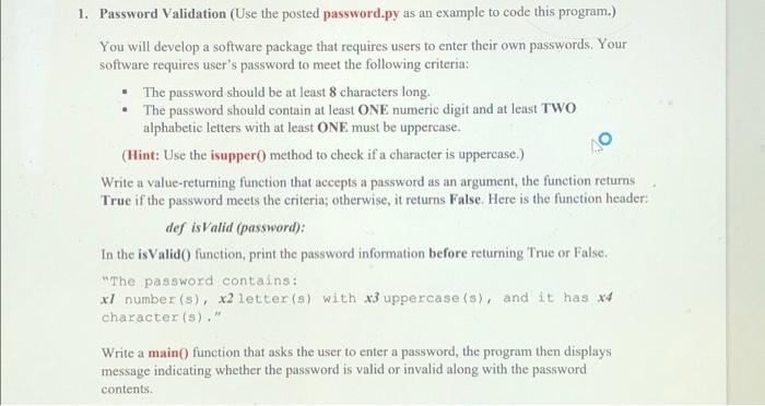 Solved 1. Password Validation (Use the posted password.py as | Chegg.com