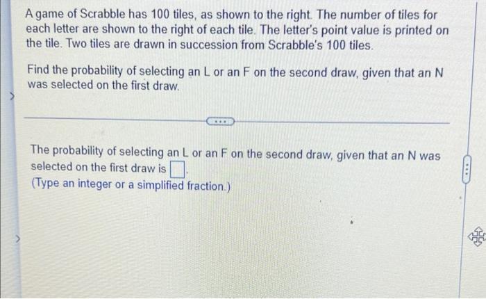 Solved A game of Scrabble has 100 tiles, as shown to the | Chegg.com