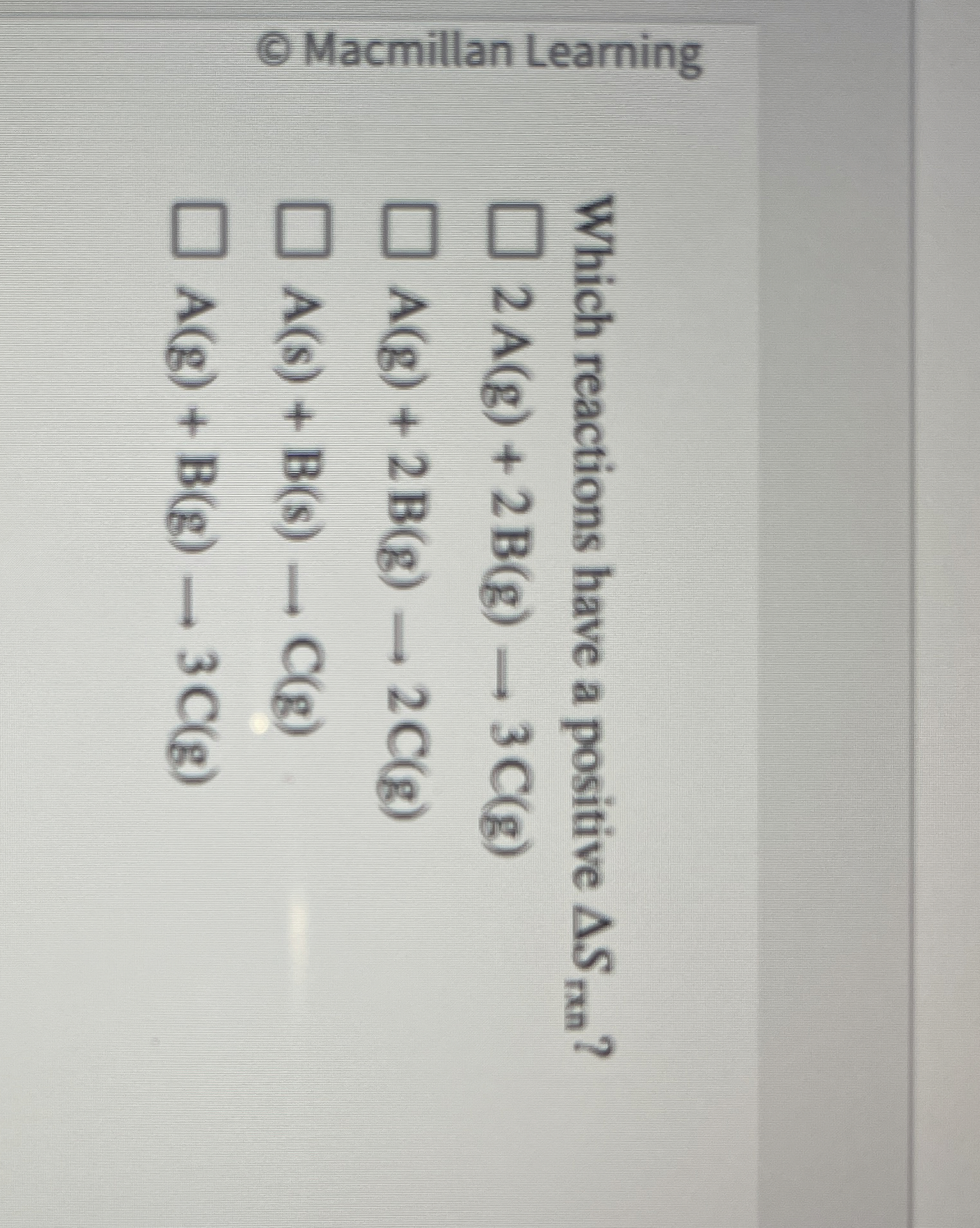 Solved Which reactions have a positive | Chegg.com