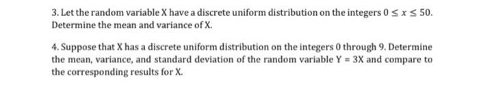 Solved 3. Let the random variable X have a discrete uniform | Chegg.com